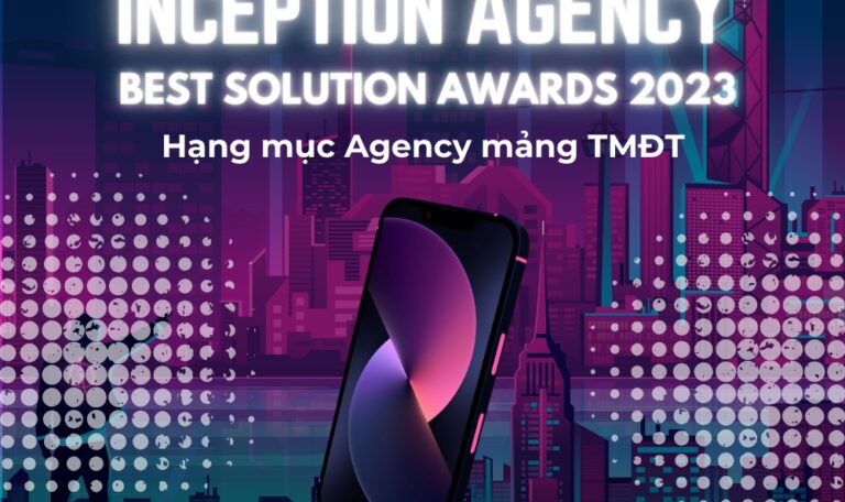 Inception Agency - "Quân sư" Best Solution Awards 202 Inception Agency